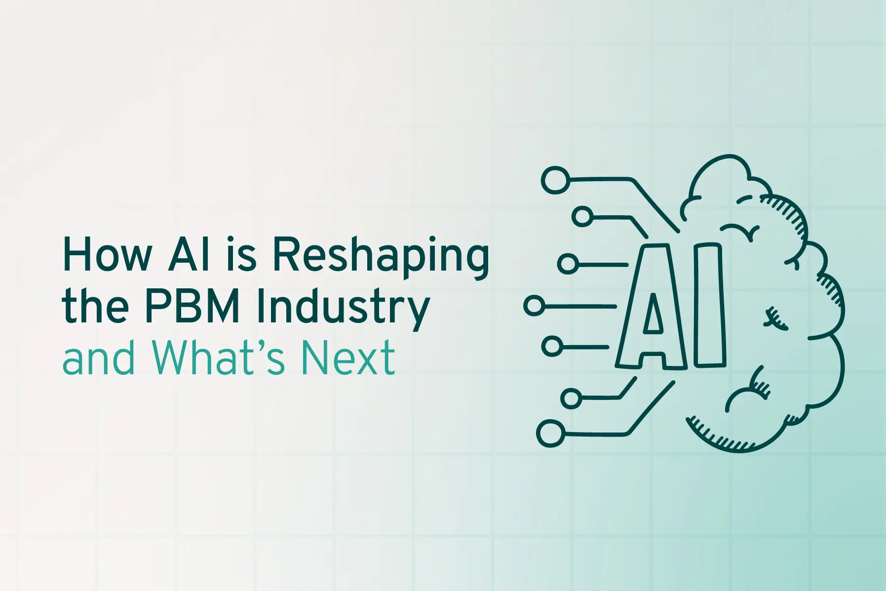 How AI is Reshaping the PBM Industry | ChoiceScripts